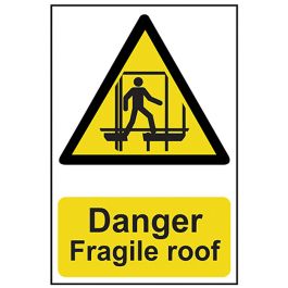 Warning Sign 'Danger Fragile Roof' PVC 200x300mm for Safety Compliance ...